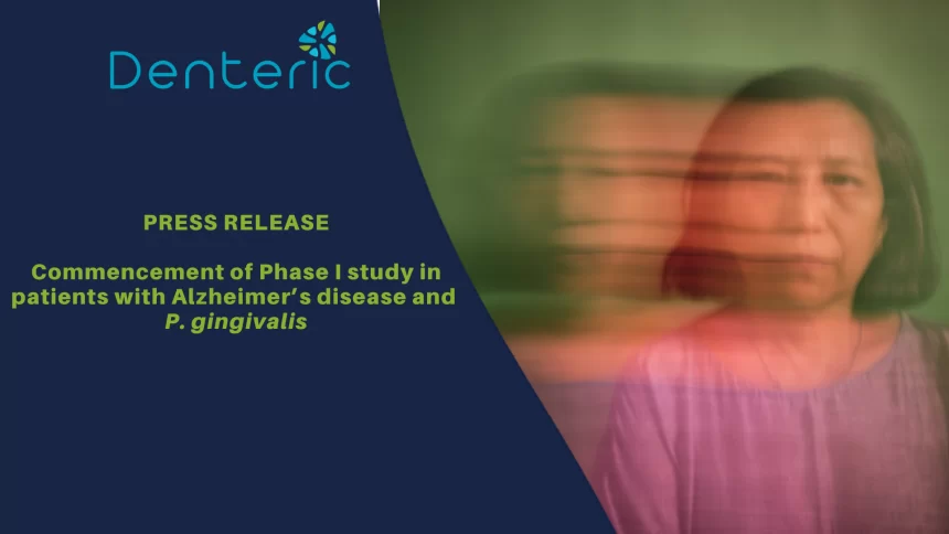 Denteric Launches Phase I Study for Alzheimer's