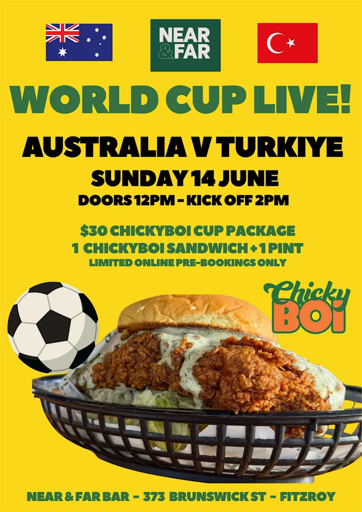 AUSTRALIA v TURKIYE @ NEAR & FAR — Fitzroy | Melbourne Events